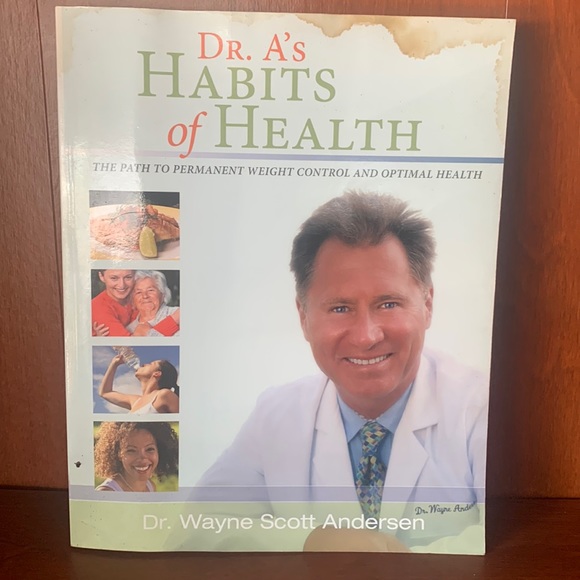Dr. Wayne Scott Anderson | Other | Dr As Habits Of Health The Companion ...